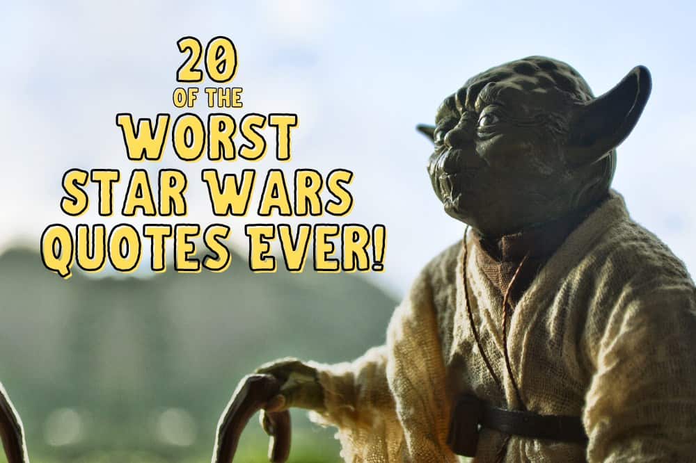 20 Worst Star Wars Quotes Ever Spoken | 8-Bit Pickle