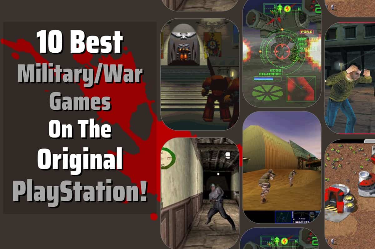 10 Best Military / War Video Games For The PlayStation 1 (The PS1)