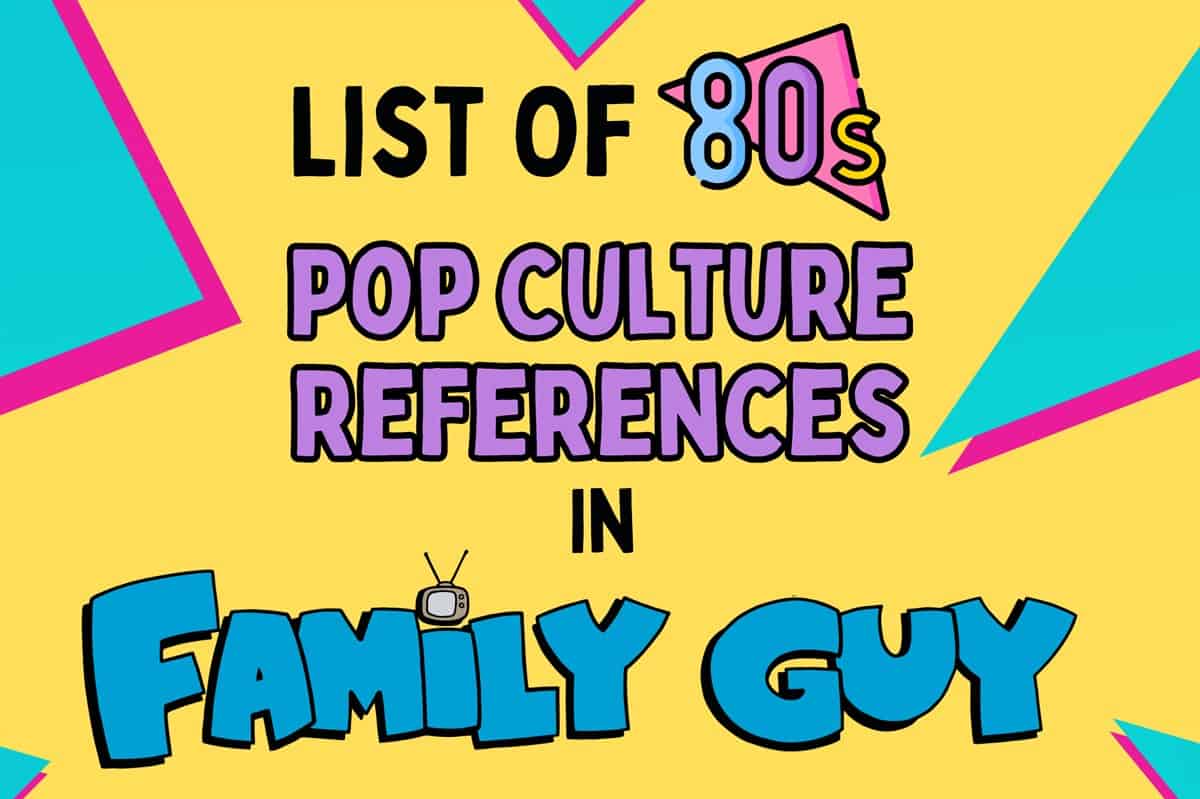 80s Pop Culture References in Family Guy | 8-Bit Pickle