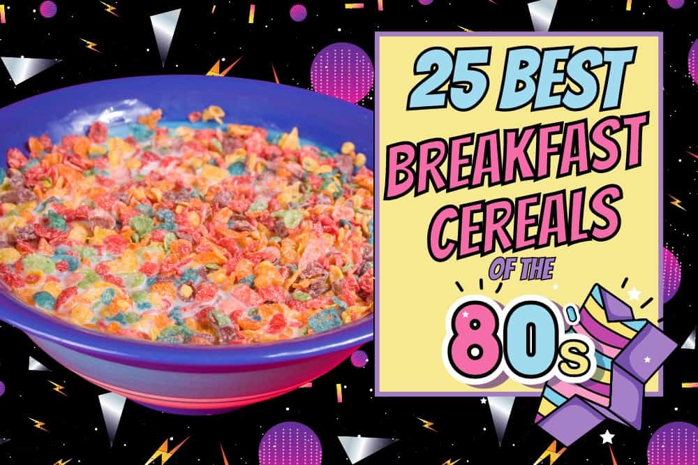 25 Best Breakfast Cereals From The 1980s | 8-Bit Pickle